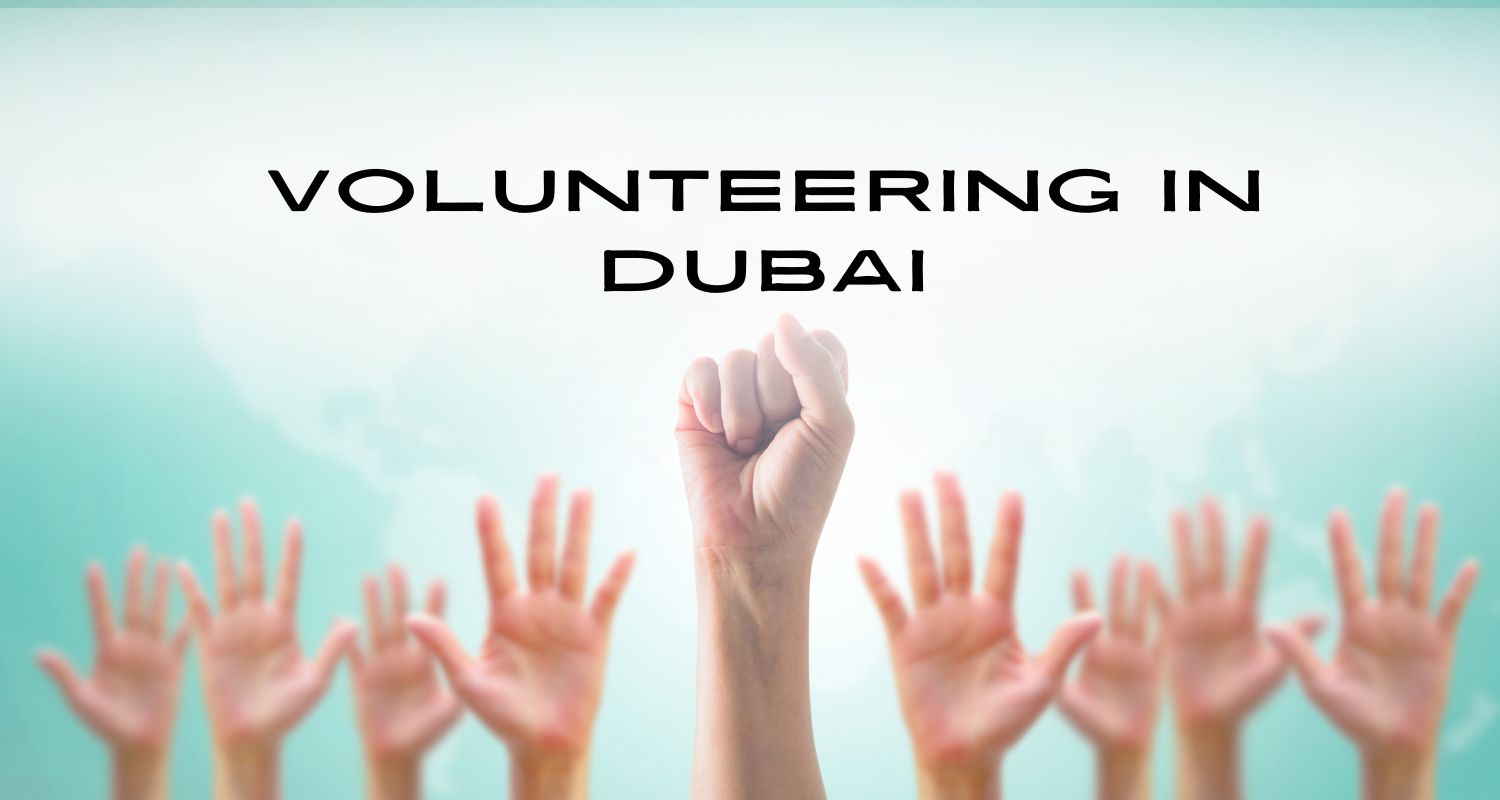 Volunteering in Dubai: Opportunities and Benefits - khaleejfeed
